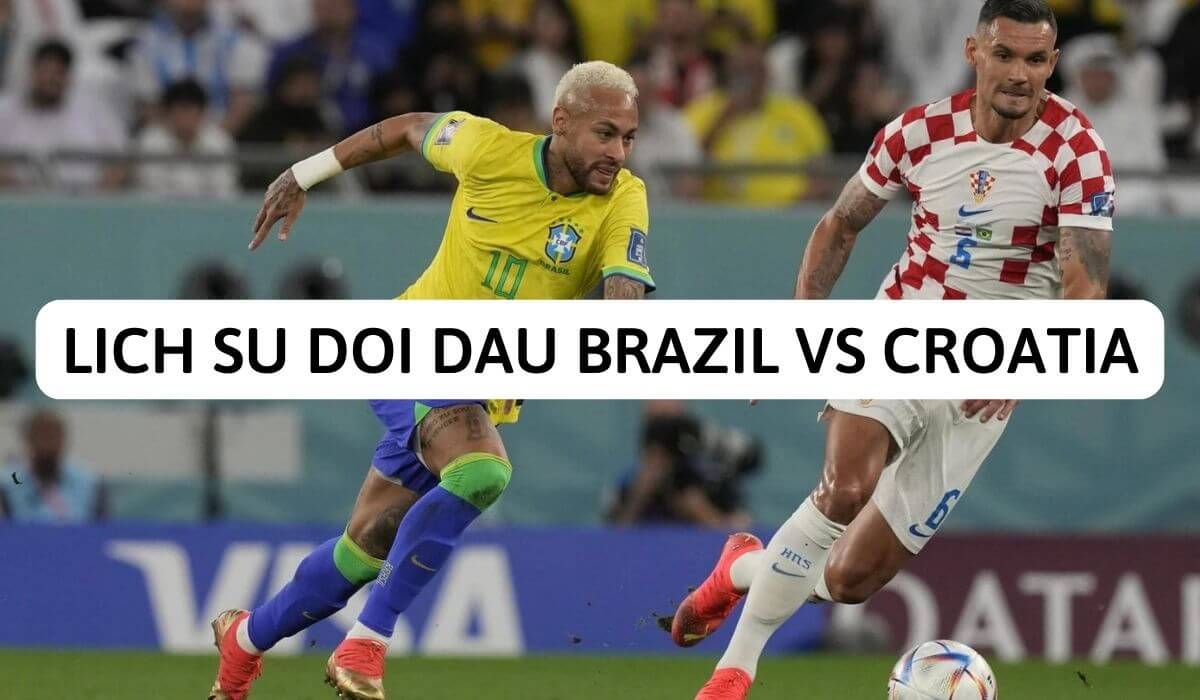 Lich su doi dau Brazil vs Croatia | Những đánh giá chung